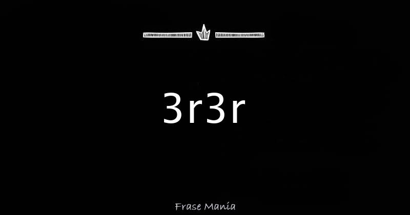 3r3r